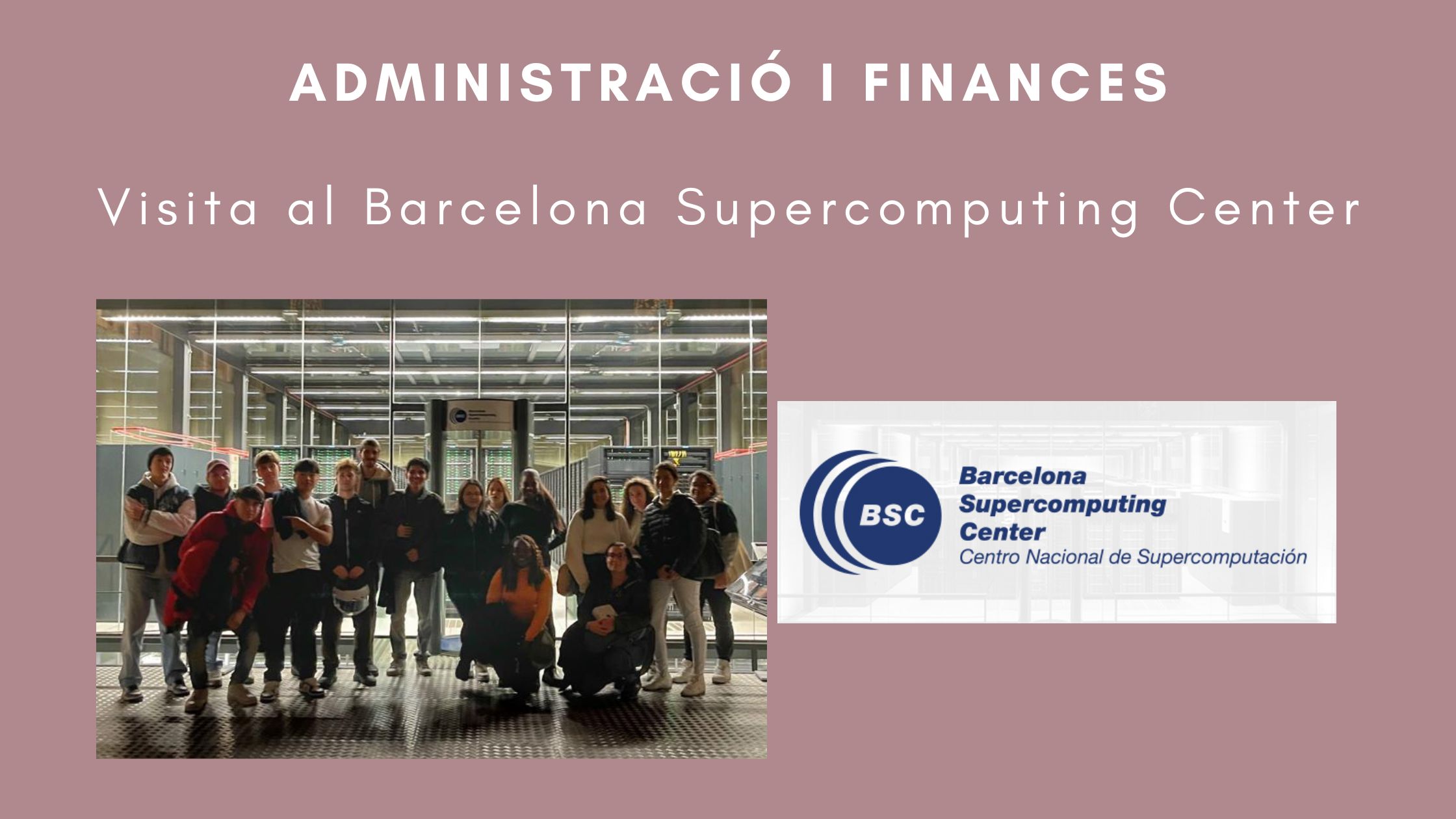 Visita BARCELONA SUPERCOMPUNTING CENTER - Santapau-Pifma
