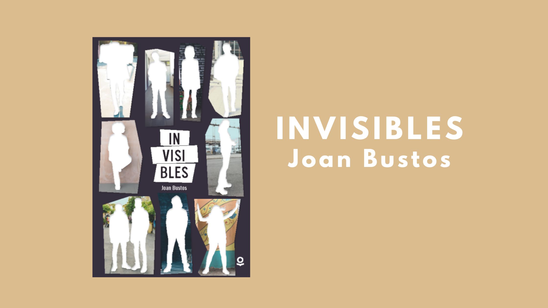 Llibre: Invisibles de Joan Bustos - Santapau-Pifma