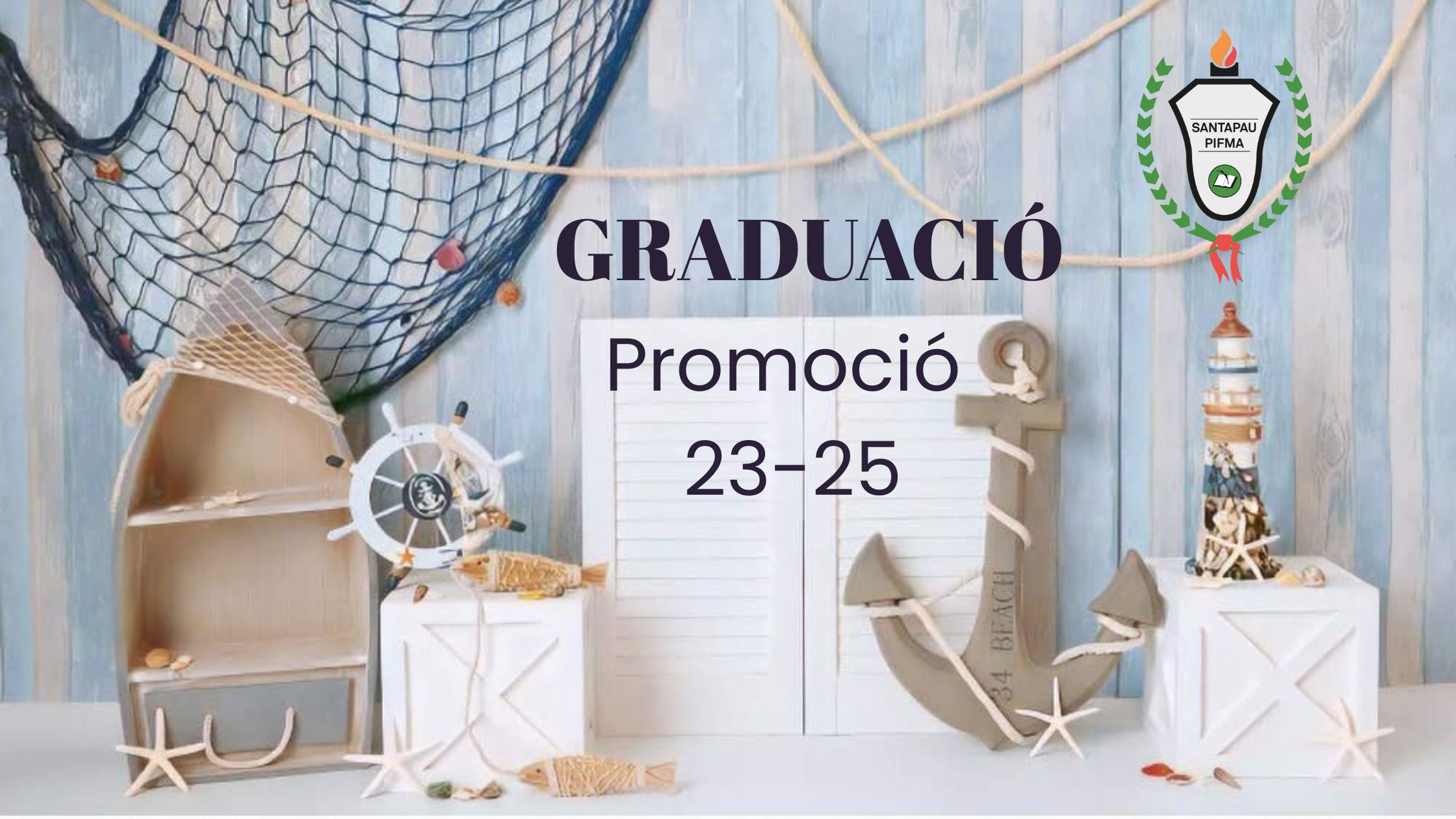 Graduació 2025 - Santapau-Pifma